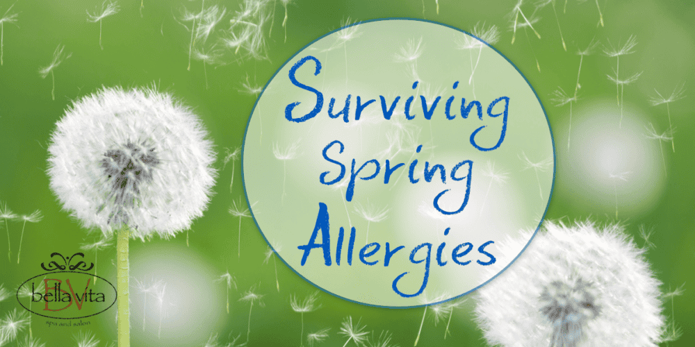 Surviving Spring Allergies - Bella Vita